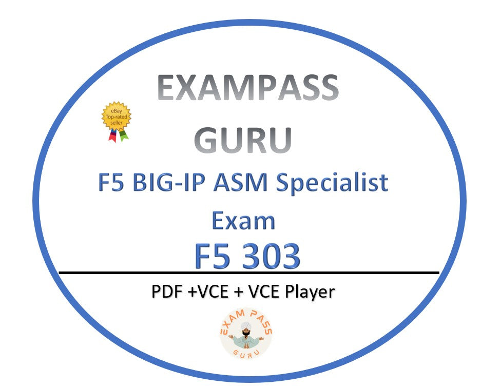 F5-303 BIG-IP ASM Specialist exam! 523QA – ExamPassGuru